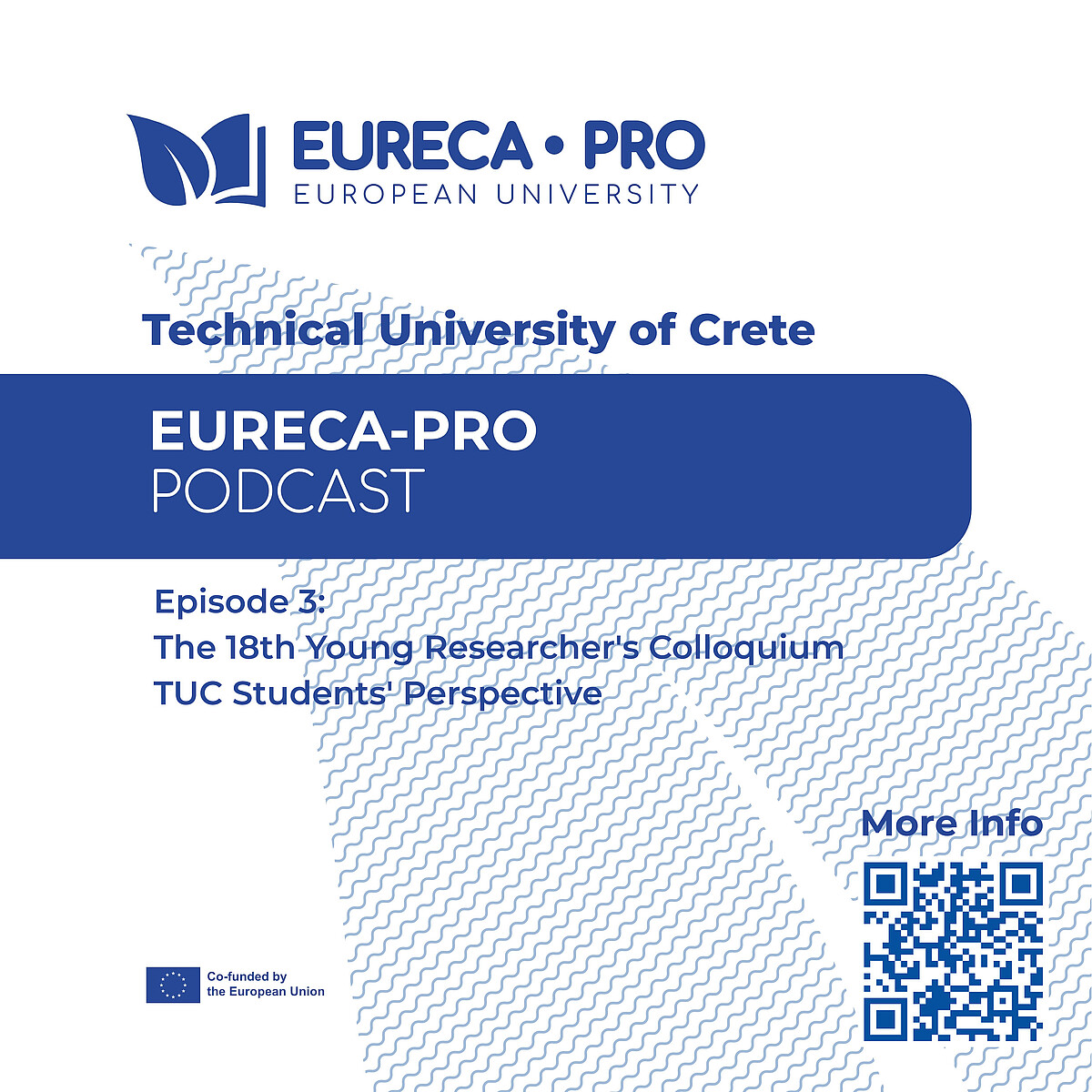 TUC EURECA-PRO Podcast Episode 3: The 18th Young Researcher’s Colloquium - TUC Students ...